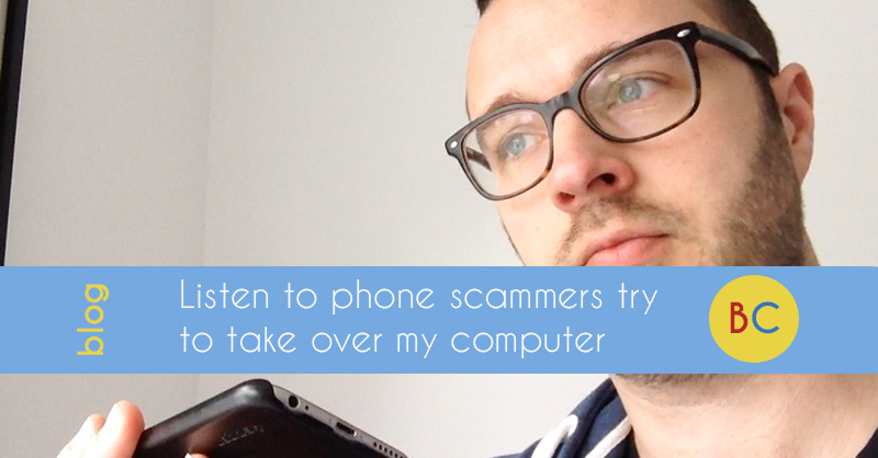 Listen to the phone scammers trying to take over my computer - Be ...