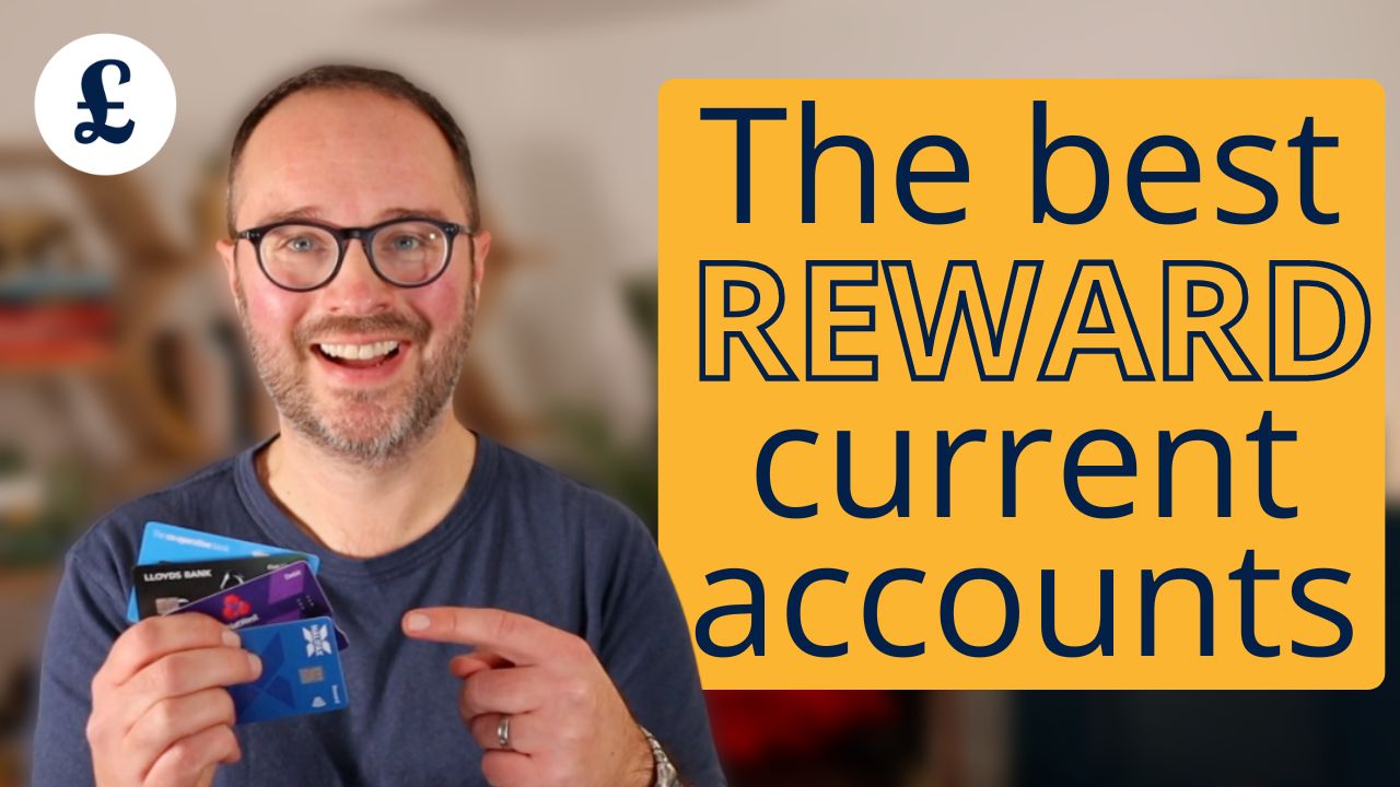 The best reward current accounts - Be Clever With Your Cash