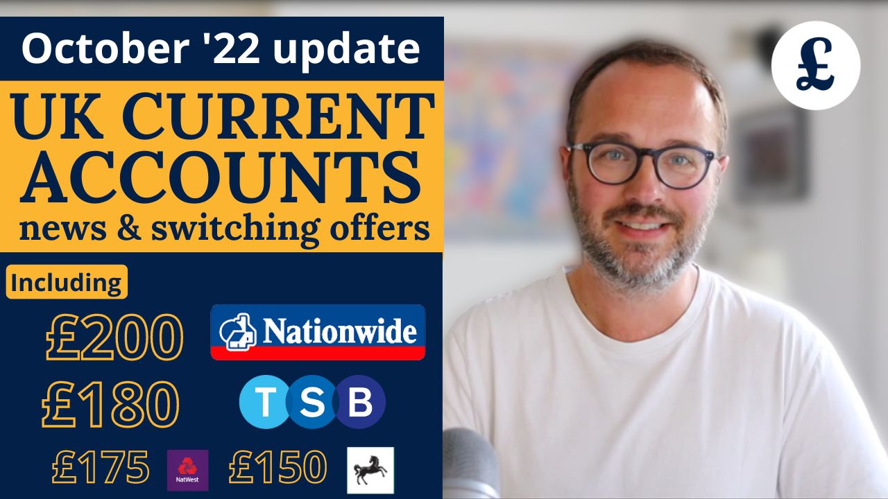 October 2022's current account news & offers - Be Clever With Your Cash