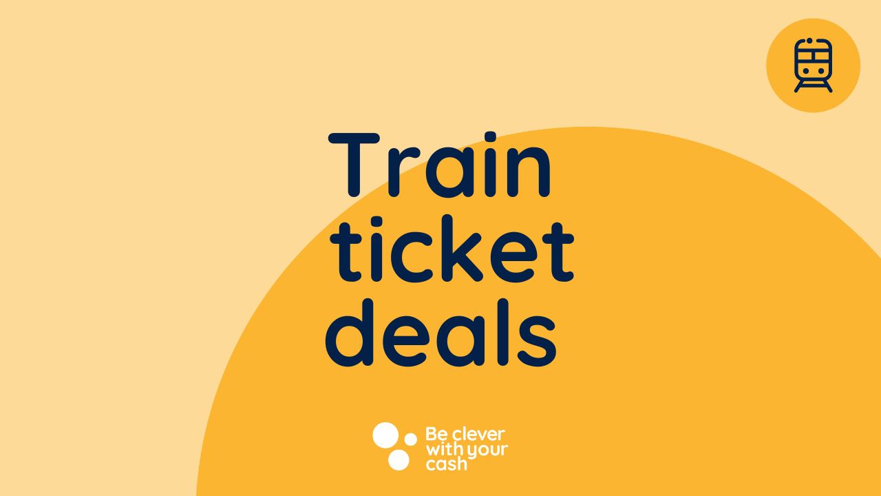 Train ticket & railcard deals and offers - Be Clever With Your Cash