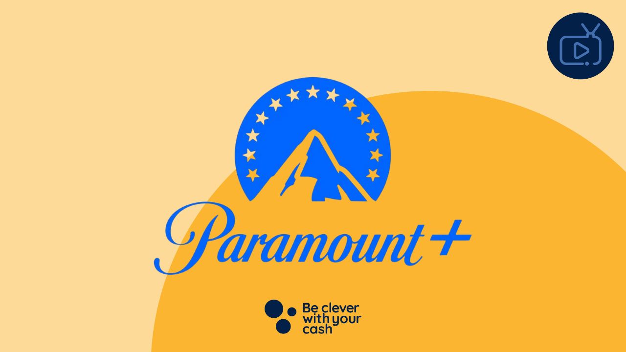 Paramount+ deals and free trials - Be Clever With Your Cash
