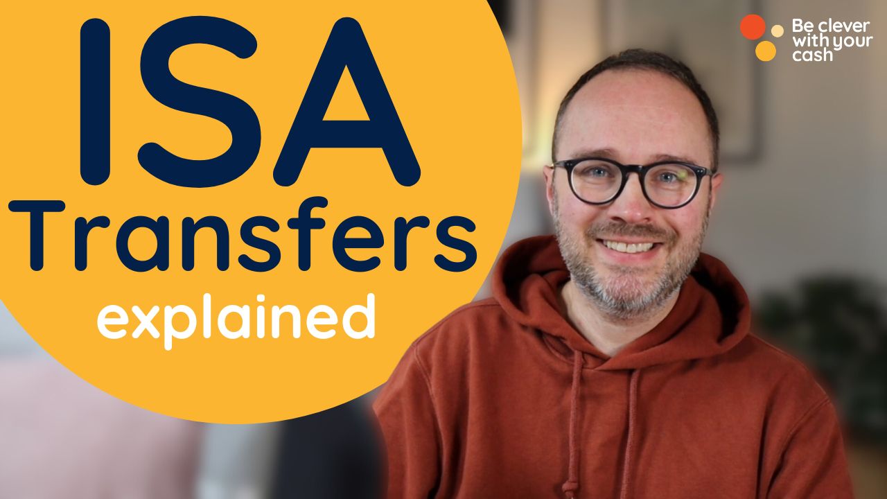 ISA transfers explained - Be Clever With Your Cash